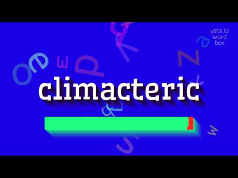 How to say "climacteric"! (High Quality Voices)