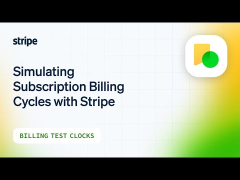Simulating Subscription Billing Cycles with Stripe