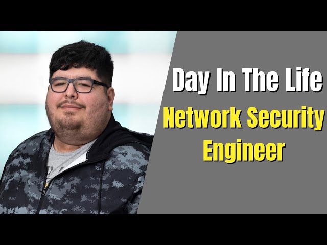 How To Become a Network Security Engineer + What You’ll Do