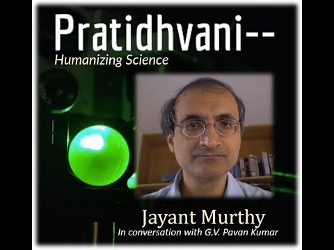 Conversation with Jayant Murthy – VISMAYA – History & Philosophy of Physics