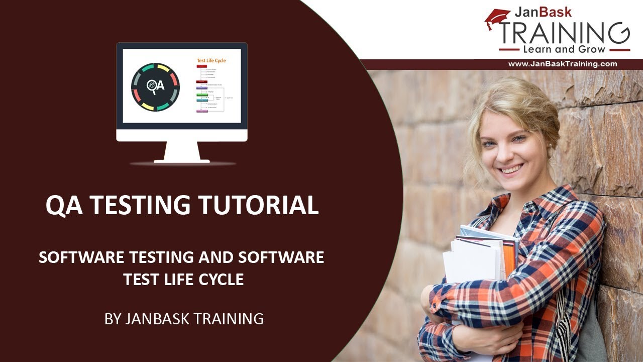 QA Testing Tutorial | Software Testing and Software Test Life Cycle | JanBask Training