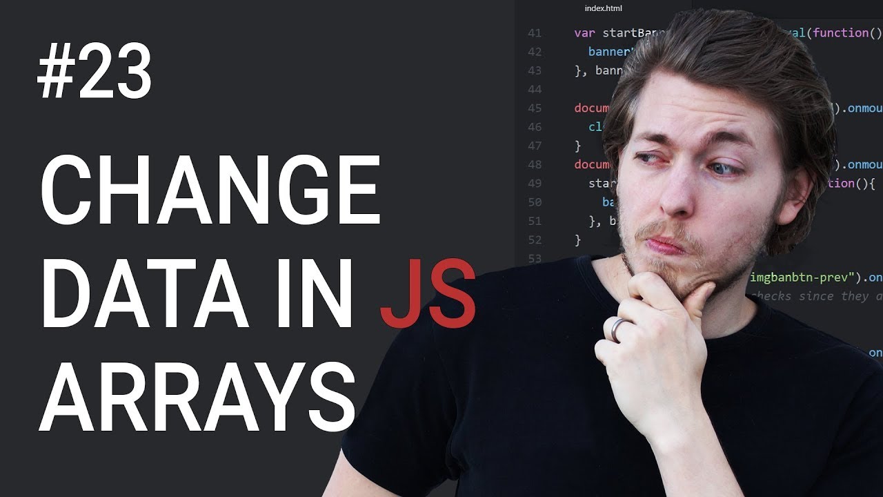 23: How to change data in JavaScript arrays - Learn JavaScript front-end programming