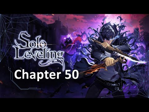 π§ Solo Leveling Audio - Chapter 50
