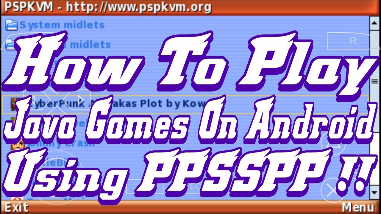 Tutorial Cara Memainkan Game Java Menggunakan PPSSPP Di Android | Game PPSSPP Android