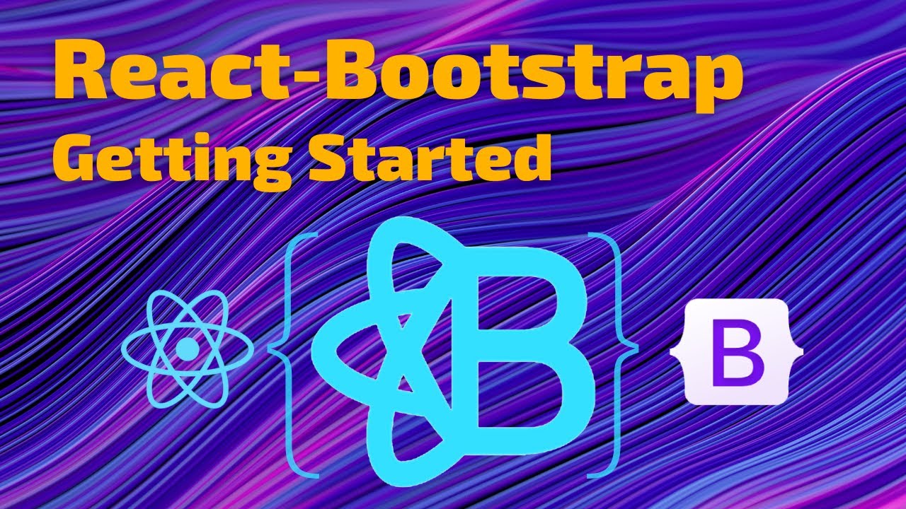 React-Bootstrap - Getting Started