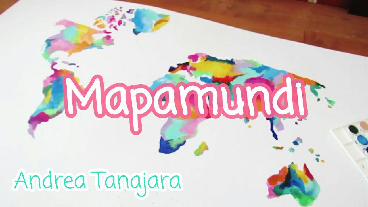 Mapamundi fácil de hacer | Andrea Tanajara ☮