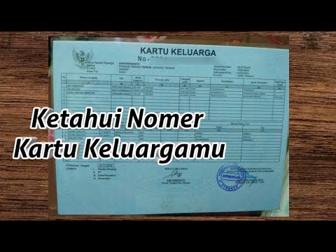 Cara Mengetahui Letak Nomer Kartu Keluarga