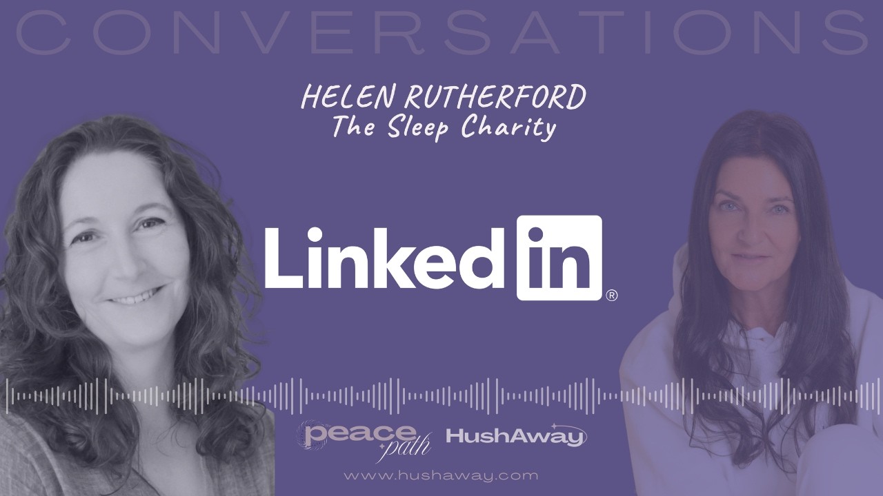 Conversations With... Helen Rutherford, Sleep Practitioner | The Sleep Charity