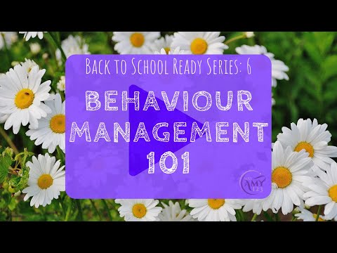 Behaviour Management - Video 6 Back to School Ready Series