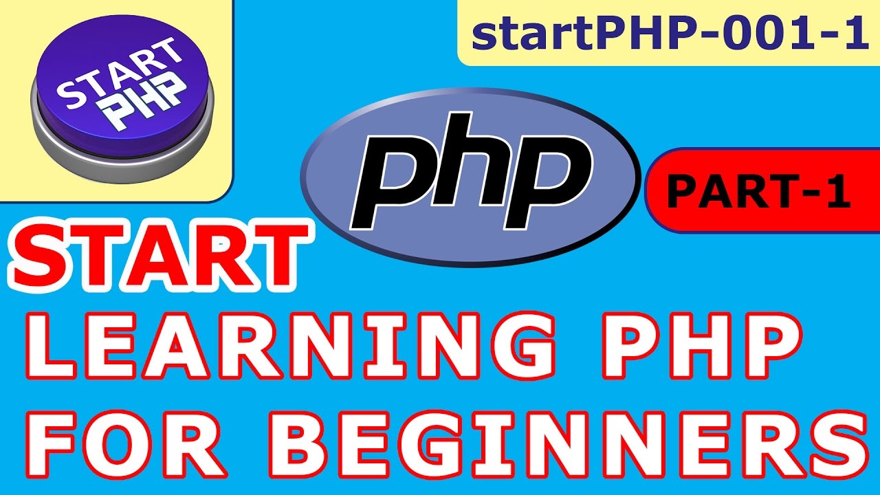 Start learning PHP for absolute beginners part 1 STARTPHP-001-1