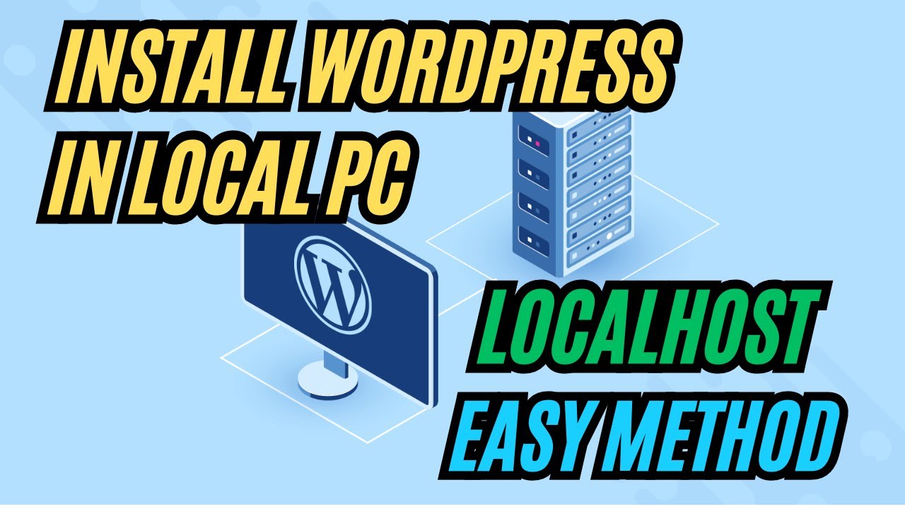 How to Install WordPress Locally LocalHost PC Easy Method 2024