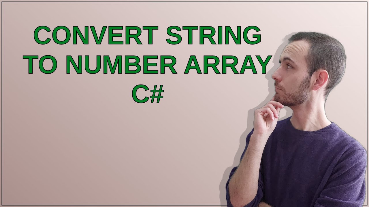 Convert string to number array c#