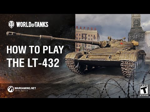 How to play the LT-432 | Tanks: World of Tanks media—the best videos ...