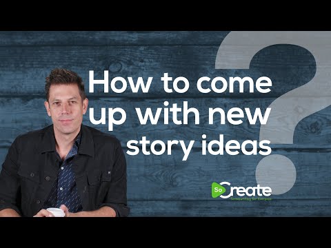SoCreate - How to Come Up With New Story Ideas for Your Screenplay