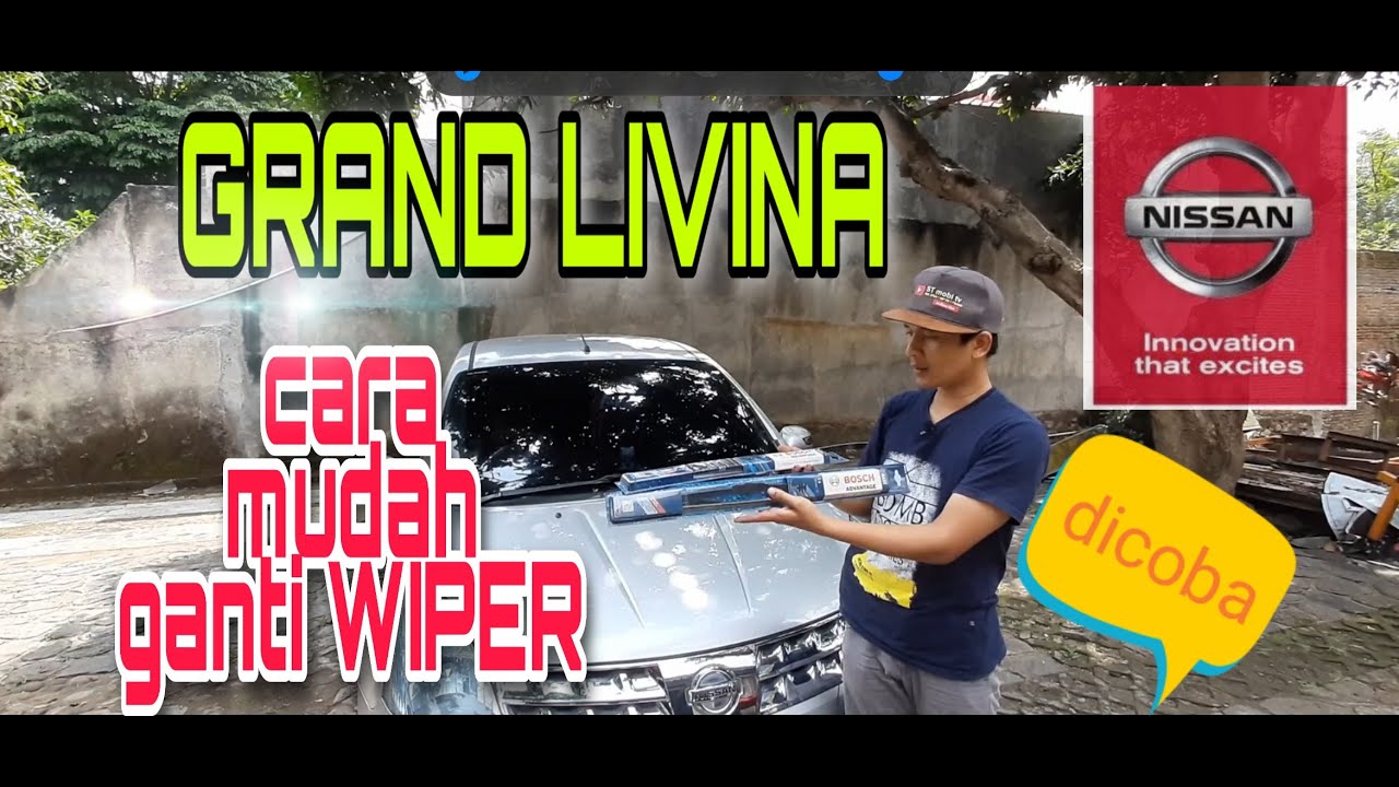 Cara Ganti Wiper Depan Nissan Grand Livina