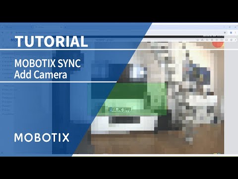 MOBOTIX SYNC - Add Camera [EN]