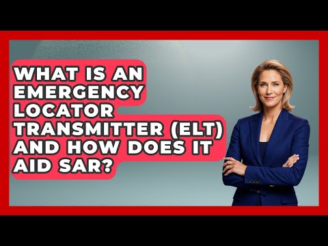 What Is An Emergency Locator Transmitter (ELT) And How Does It Aid SAR? - The Hiker's Advice