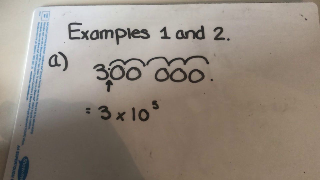 Scientific Notation - Writing large numbers in standard form