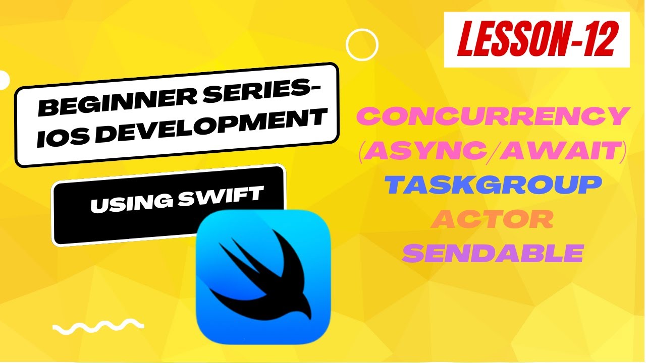 Beginner Series - IOS Development using Swift - Lesson 12 | Concurrency | Async/Await | Task Group