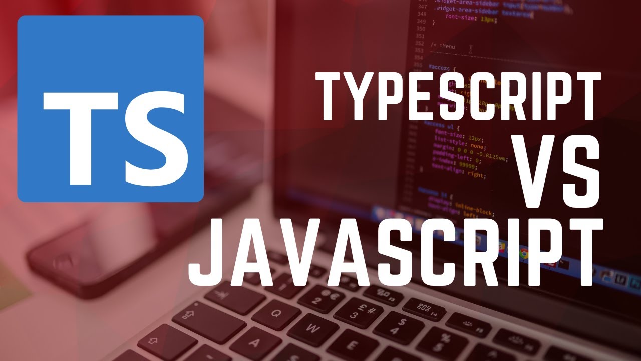 TypeScript vs. JavaScript: What's the Difference?