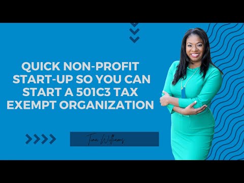 Quick Nonprofit Start Up so you can start 501c3 Tax Exempt Organization