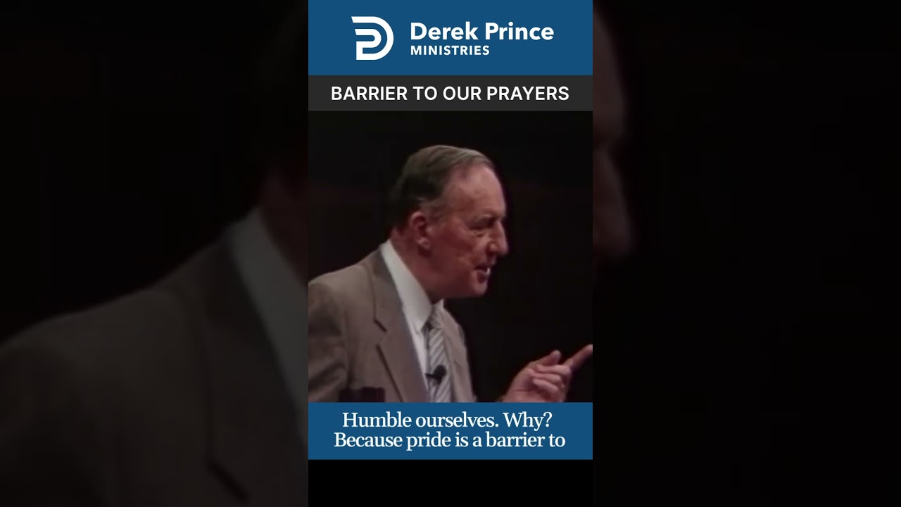 Barrier to Our Prayers | Shorts | Watch | Derek Prince Ministries