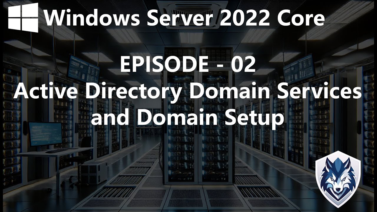 02 - Windows Server 2022 Core Active Directory Setup
