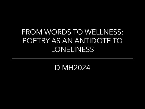 From Words to Wellness: Poetry as an Antidote to Loneliness
