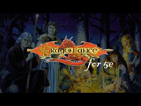 DragonLance for 5e: Character Creation