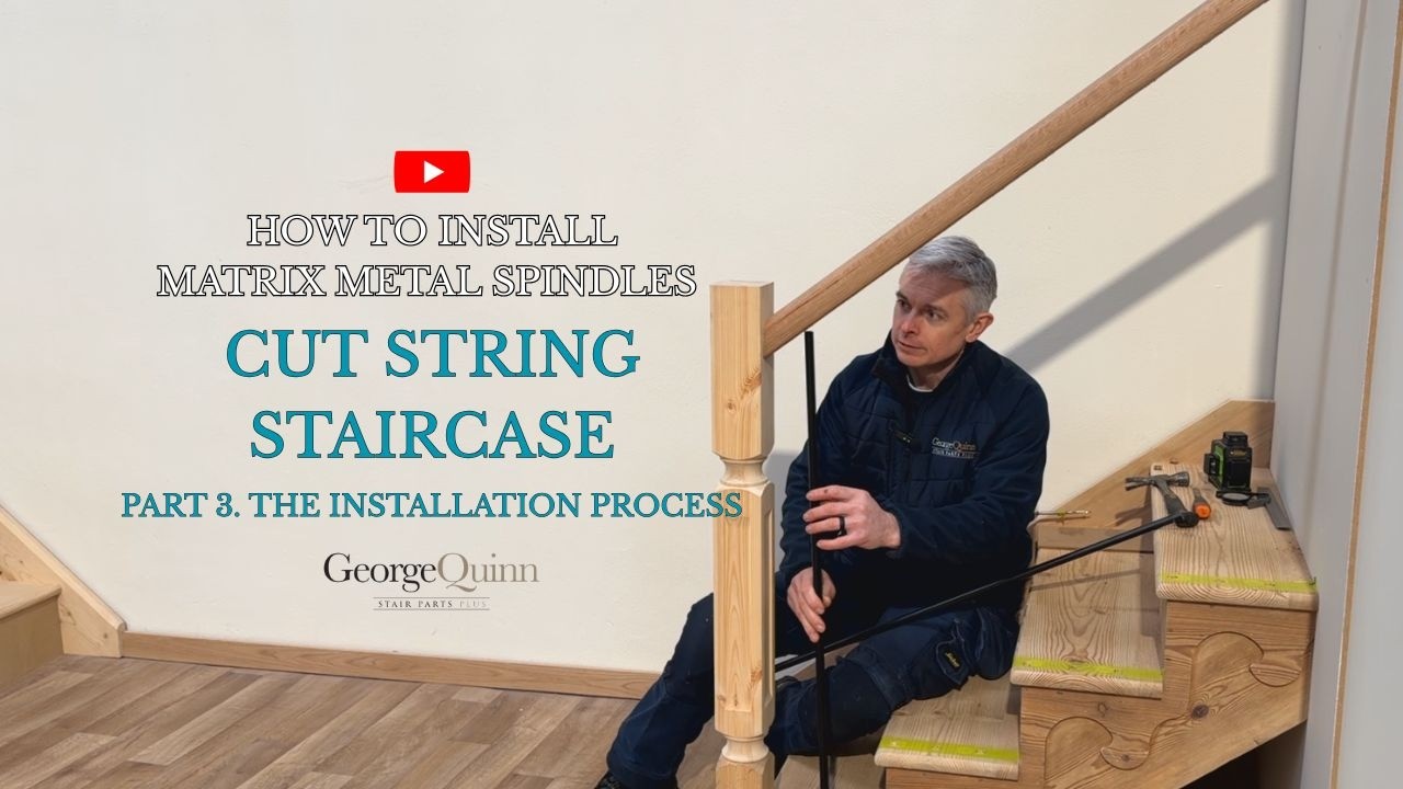 How to Install Matrix Metal Spindles (Cut String Staircase) - Part 3. Installation Process