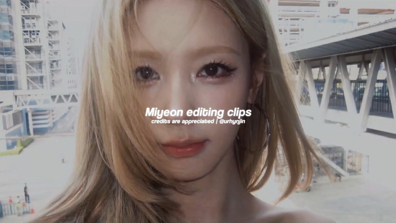 Miyeon editing clips | Scenepack #1 