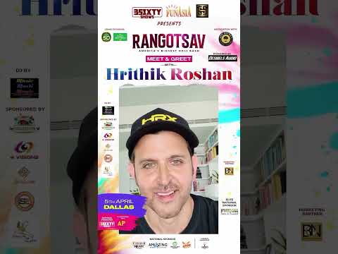 Holi Meet and Greet with Hrithik Roshan in Dallas on April 05, 2025 at ...