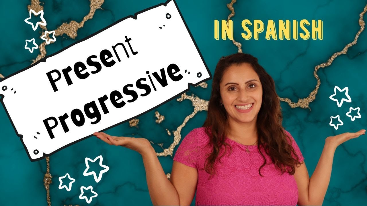 Present progressive Spanish, el presente progresivo  [FREE PDF]