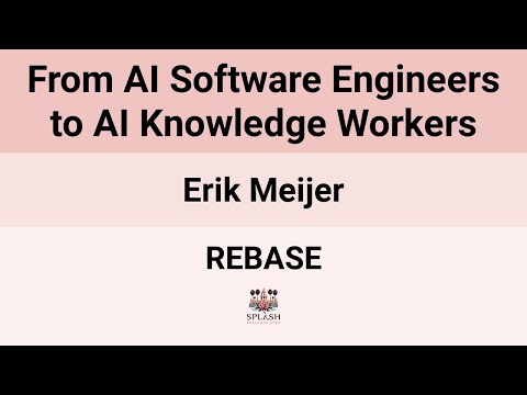 [REBASE24] From AI Software Engineers to AI Knowledge Workers