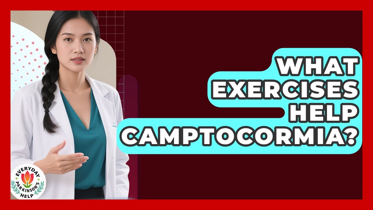 What Exercises Help Camptocormia? - Everyday Parkinsons Help