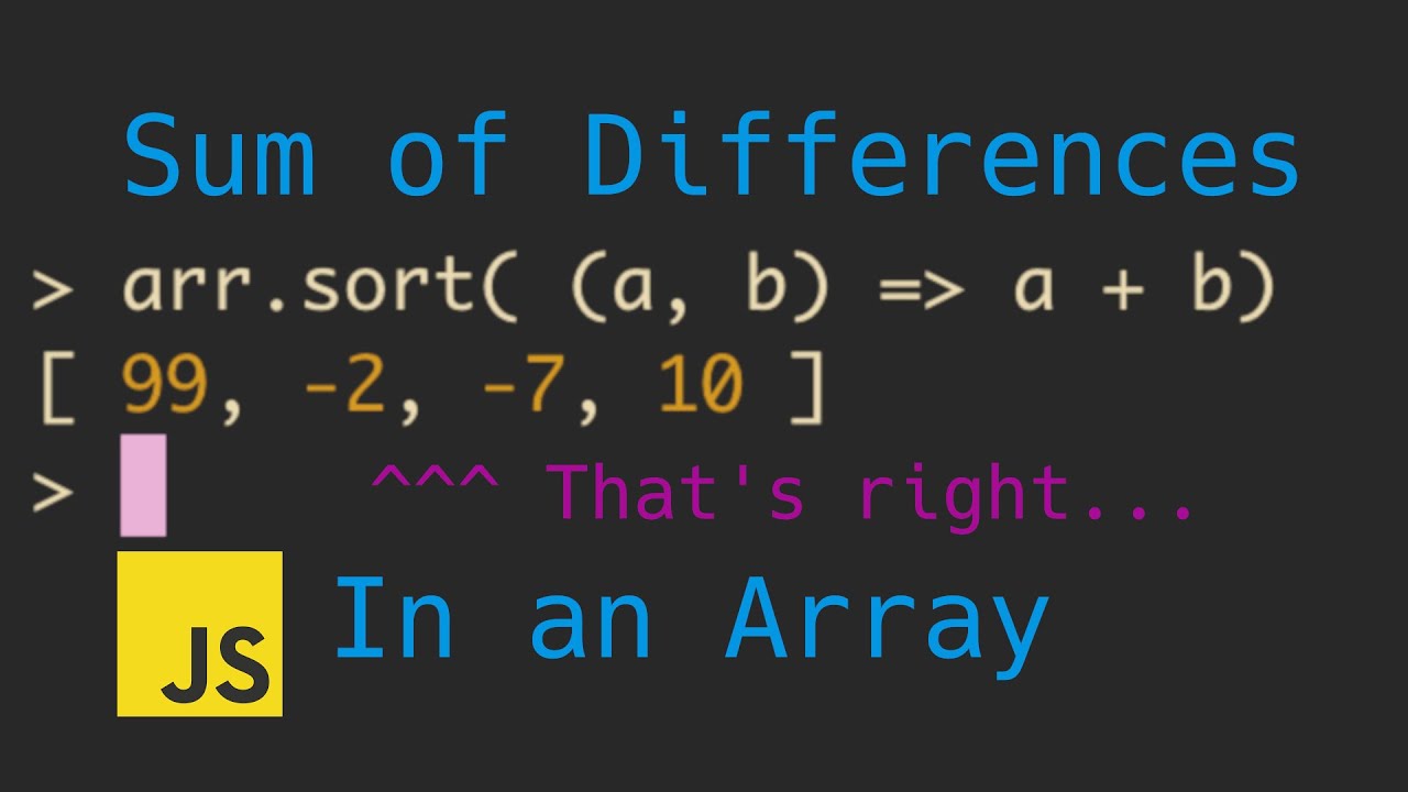 Sum Differences in Array - JavaScript Codewars Kata