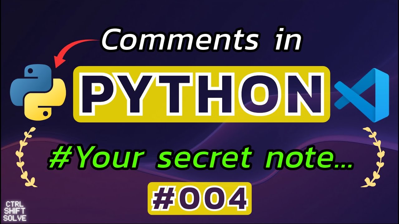 How to Use Comments in Python Code – Making Your Code Clearer | Learn PYTHON from Scratch