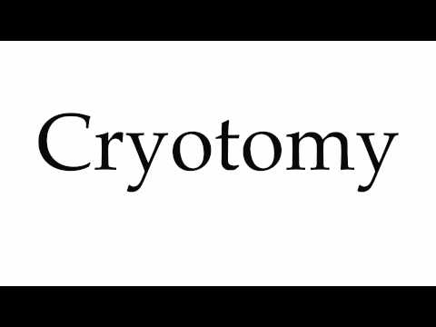 How to Pronounce Cryotomy