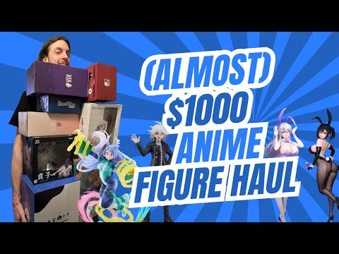Barely Avoiding Tariffs! $1000 Anime Figure Haul Unboxing (Part One!)