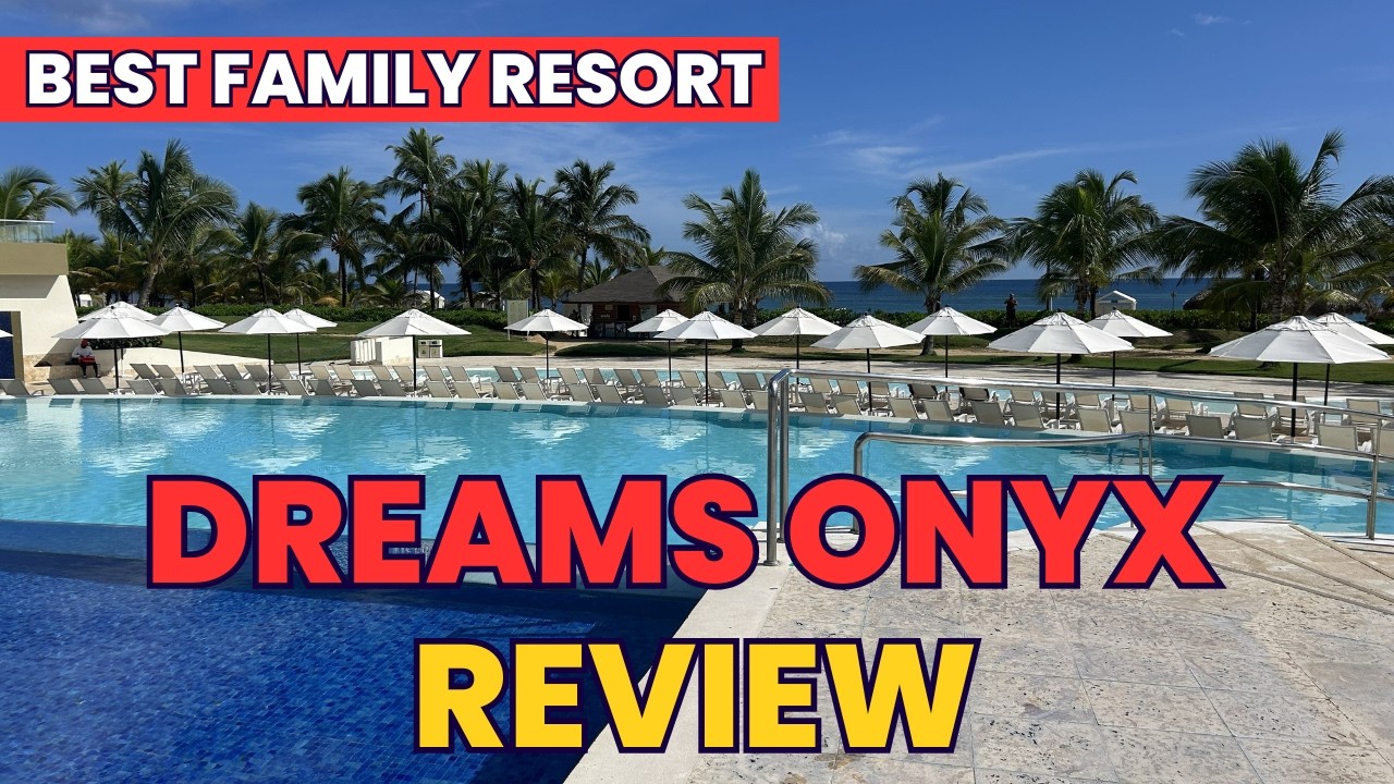 Dreams Onyx Punta Cana Review | Family Resort, Water Park, Beach & Breathless Access