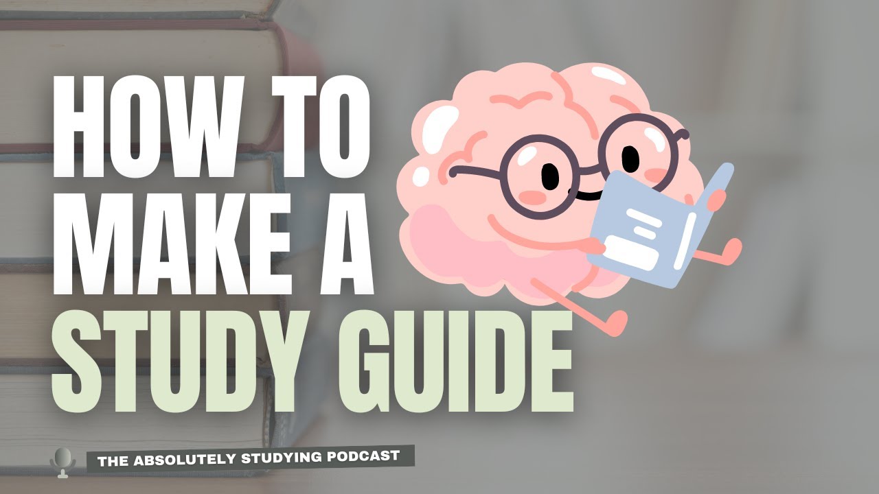 How to Create a Study Guide to Ace your Exam | Exam Prep Guide