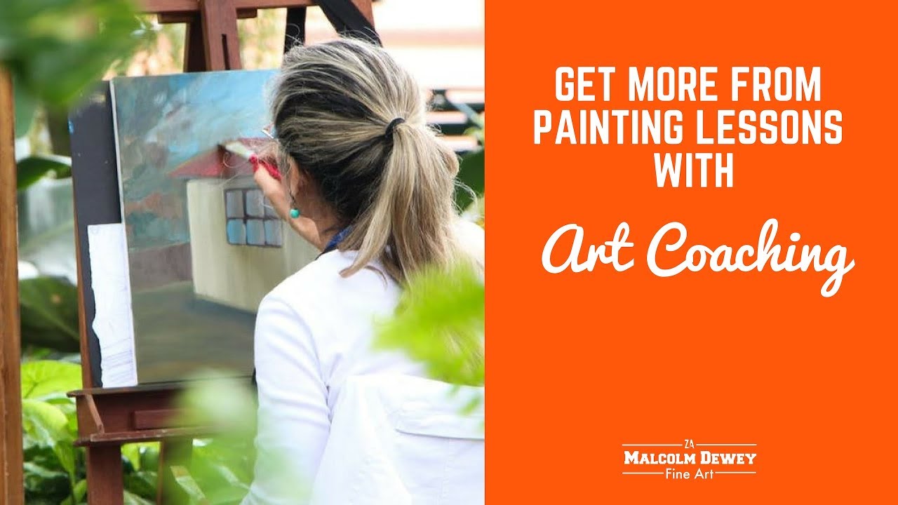 Art Coaching to Improve Your Painting (2019)