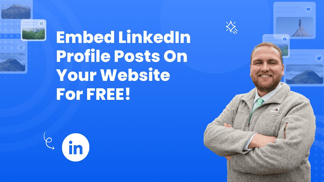 How to embed LinkedIn Profile Posts on your website for FREE?