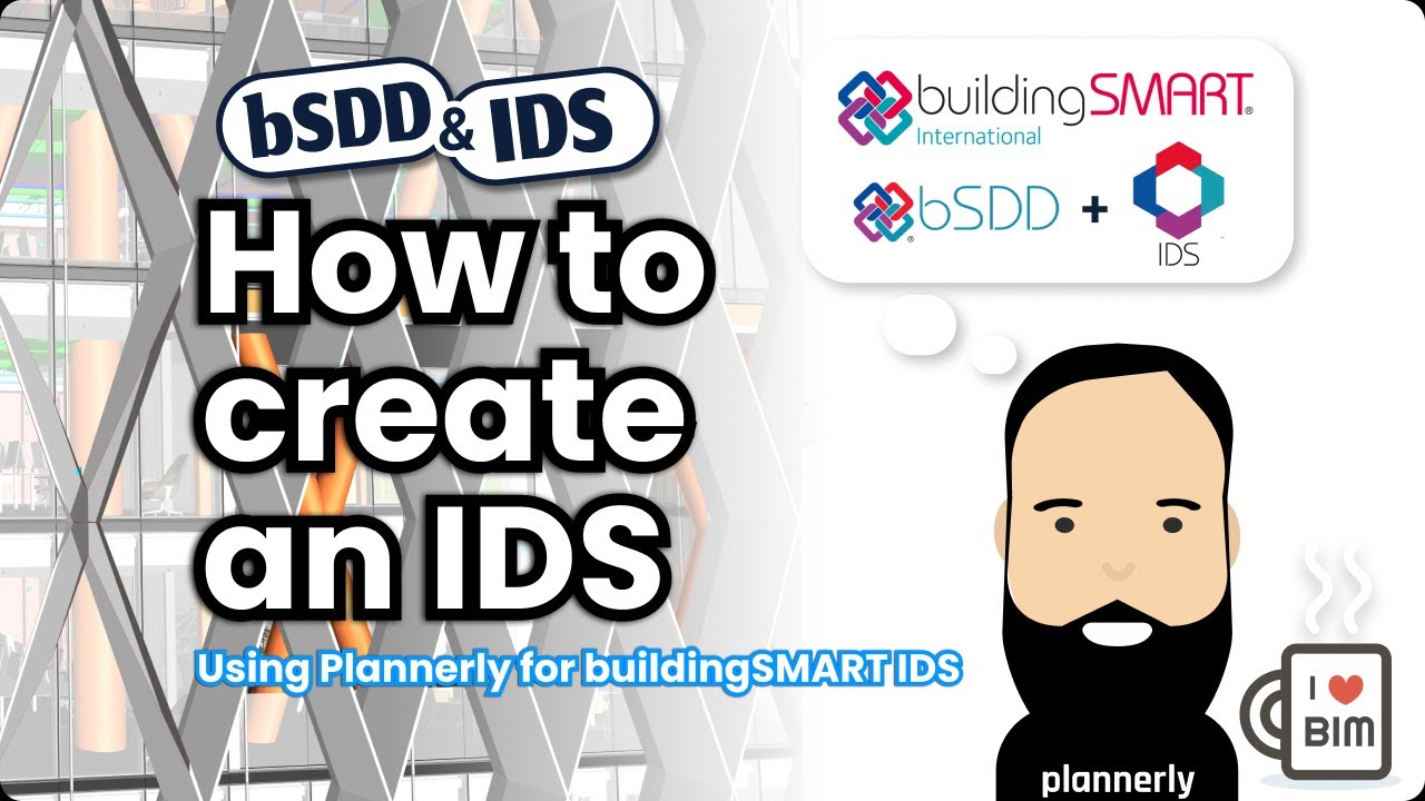 How to create an IDS buildingSMART file with Plannerly