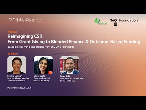 Reimagining CSR: From Grant Giving to Blended Finance & Outcome Based Funding