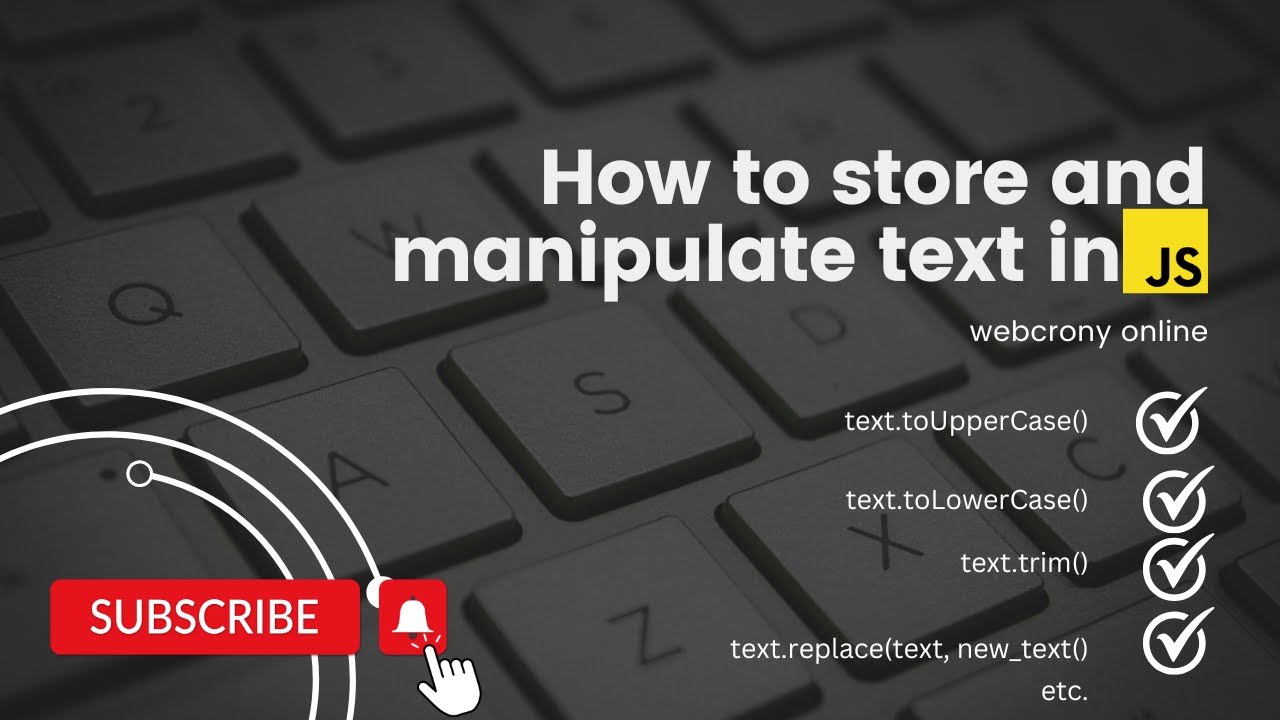 How to Use JavaScript String Methods to Manipulate Text - Fundamentals of JavaScript