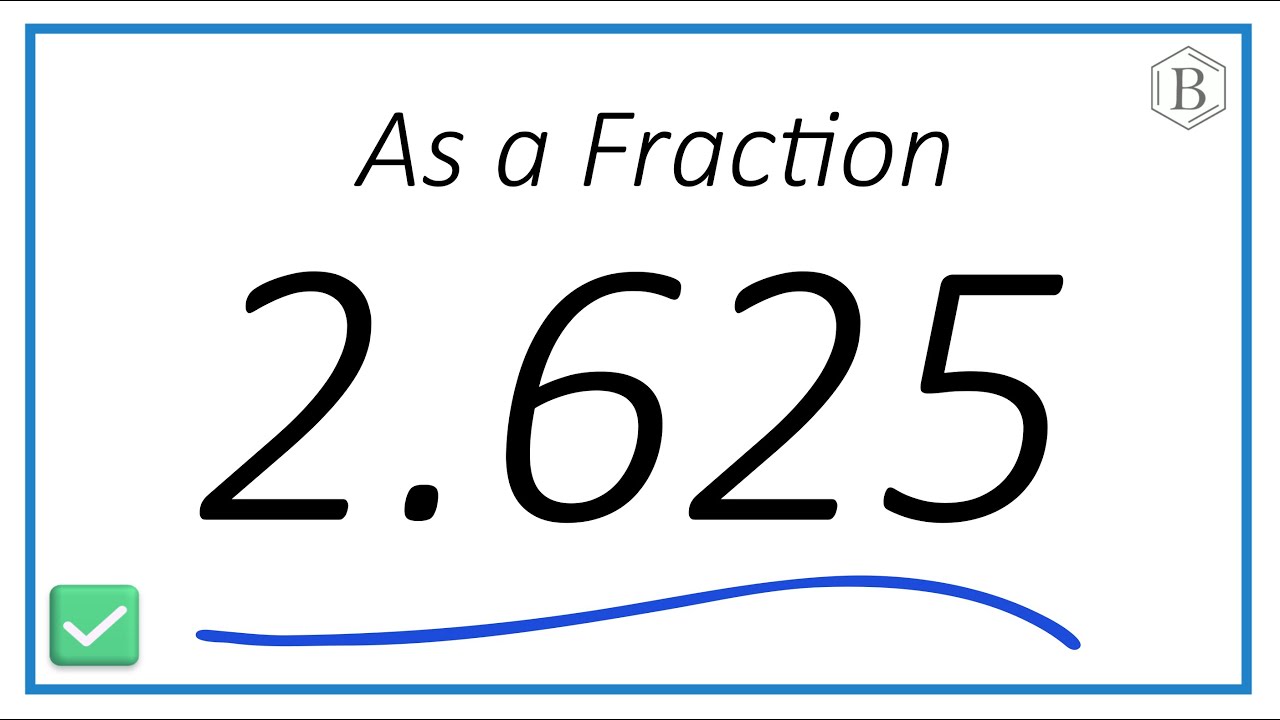 2.625 as a Fraction (simplified form)