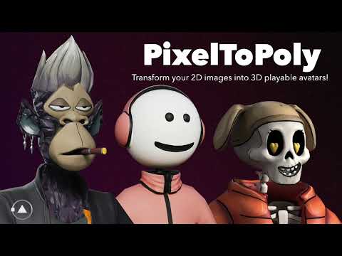 Introducing Pixel To Poly: Transform any 2D Image into a 3D Game-Ready Avatar