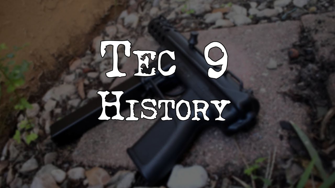 Tec 9 History