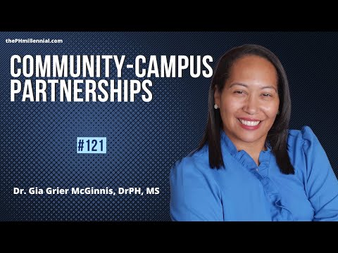 How to build Capacity for Community-Campus Partnerships with Dr. Dia G. McGinnis, DrPH, MS | #121